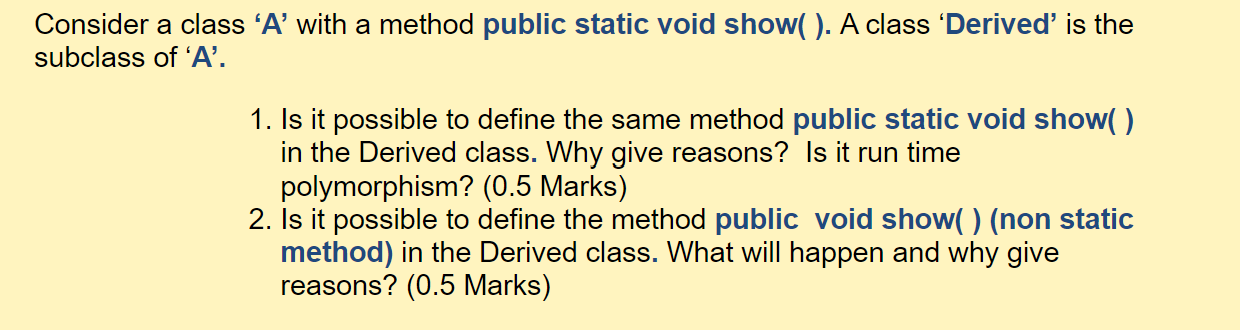 Solved Consider a class ‘A’ with a method public static void | Chegg.com