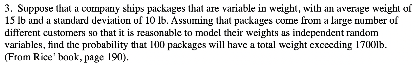 Solved a 3. Suppose that a company ships packages that are | Chegg.com