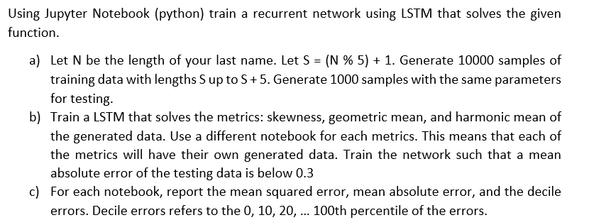 Using Jupyter Notebook (python) train a recurrent | Chegg.com