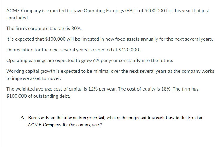 Solved ACME Company is expected to have Operating Earnings | Chegg.com