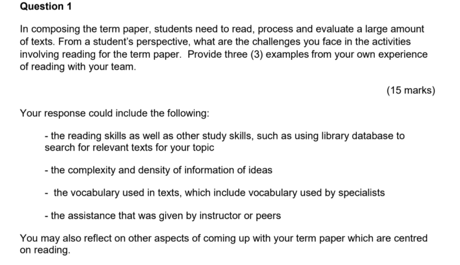 Solved Question 1 In composing the term paper, students need | Chegg.com