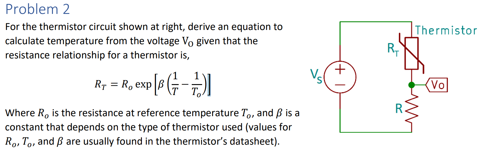 Solved Problem 2 For the thermistor circuit shown at right, | Chegg.com