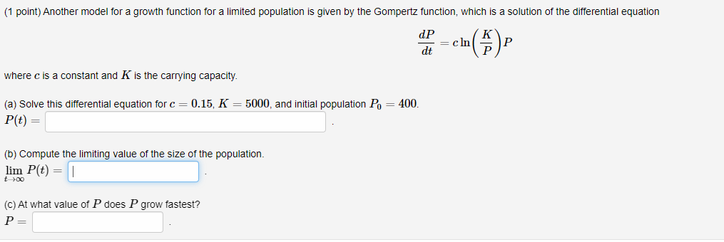 Solved Another model for a growth function for a limited | Chegg.com