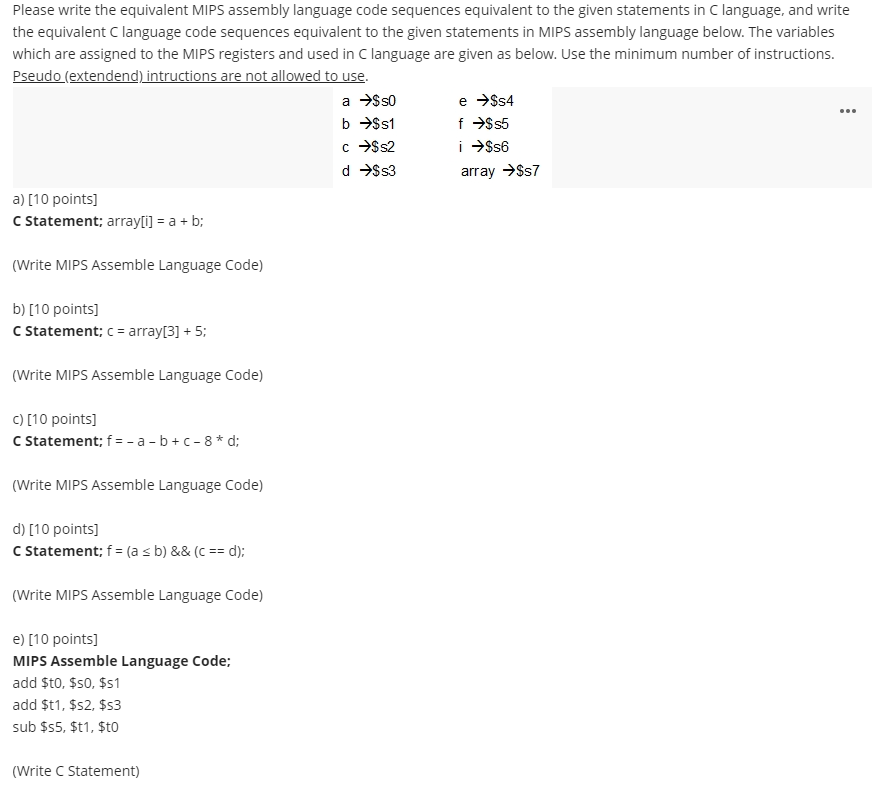 Solved Please write the equivalent MIPS assembly language | Chegg.com Solved Please write the equivalent MIPS assembly language | Chegg.com