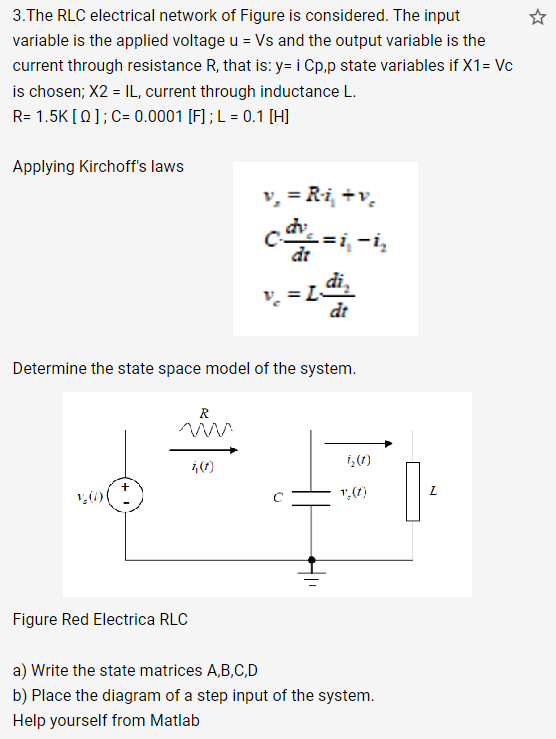 Solved 3.The RLC electrical network of Figure is considered. | Chegg.com