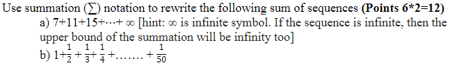 Solved Use summation (∑) notation to rewrite the following | Chegg.com