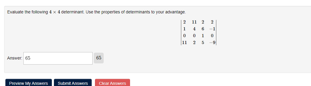 Solved Evaluate the following 4×4 determinant. Use the | Chegg.com
