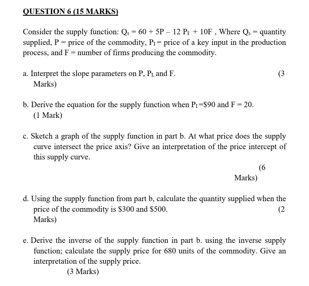 Solved QUESTION 6 (15 MARKS) = = Consider the supply | Chegg.com