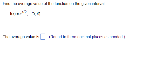 Solved Find the average value of the function on the given | Chegg.com