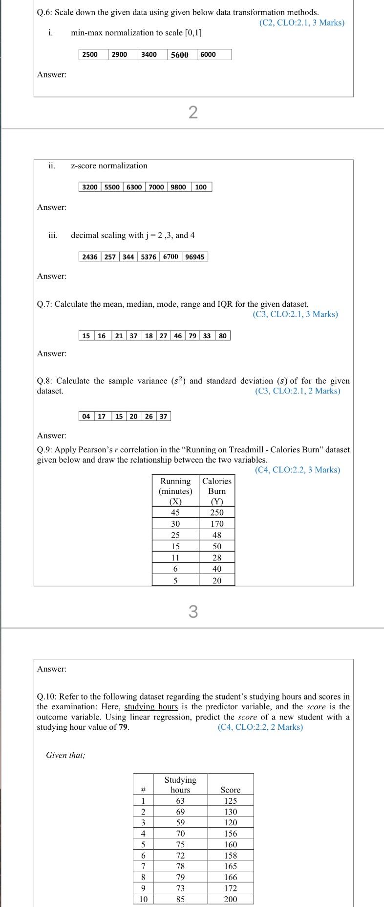 Solved Q.6: Scale down the given data using given below data | Chegg.com