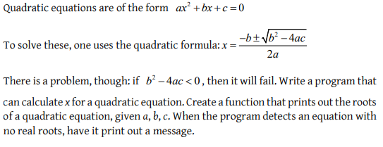 Solved Quadratic equations are of the form ax2+bx+c=0 To | Chegg.com