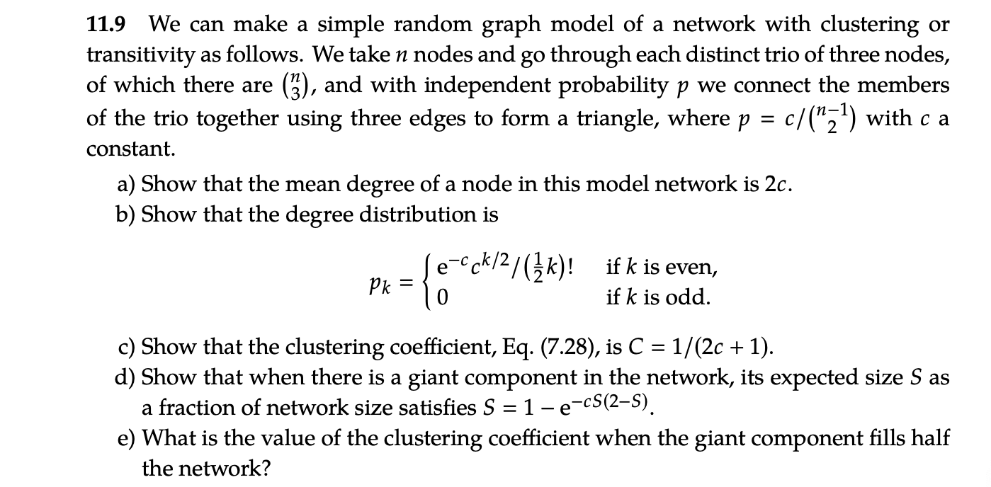 Solved 11.9 We can make a simple random graph model of a | Chegg.com