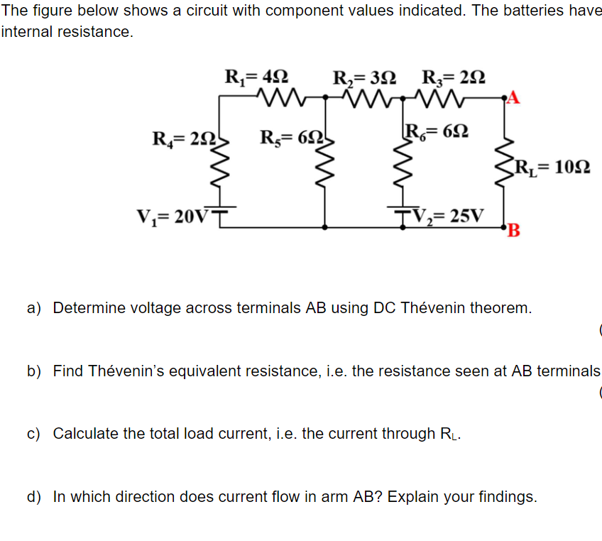 Solved The figure below shows a circuit with component | Chegg.com