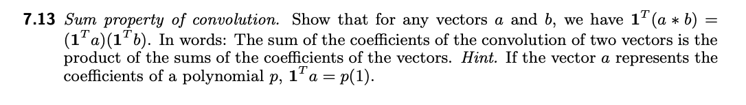 Solved 7.13 Sum property of convolution. Show that for any | Chegg.com