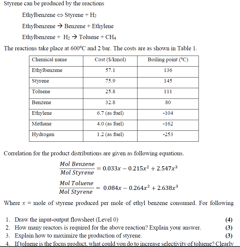 Solved Styrene can be produced by the reactions Ethylbenzene | Chegg.com