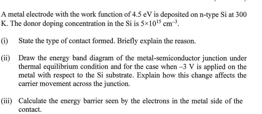 Solved A metal electrode with the work function of 4.5eV is | Chegg.com