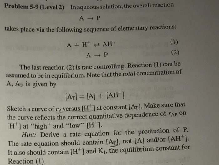 Solved Problem 5 9 Level 2 In Aqueous Solution The 6781
