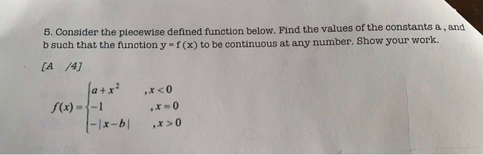 Solved 6. Consider the piecewise defined function below. | Chegg.com