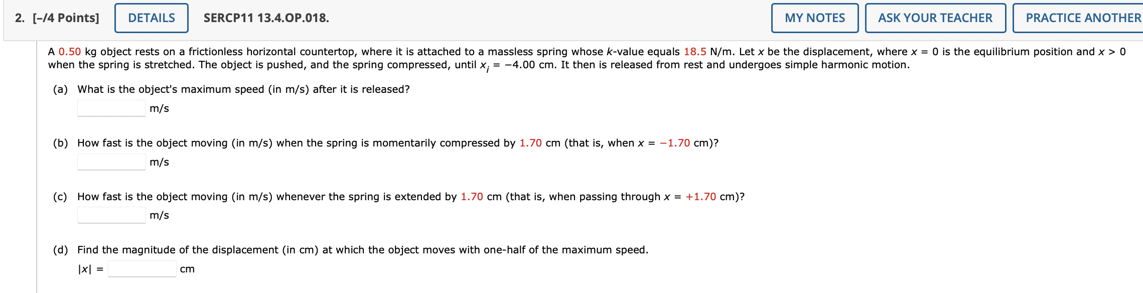 Solved [-/4 Points] SERCP11 13.4.OP.018. when the spring is | Chegg.com