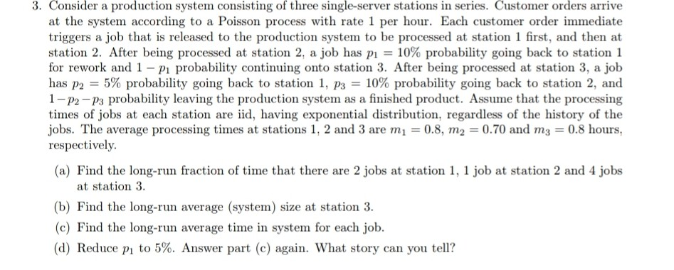 Solved 3. Consider a production system consisting of three | Chegg.com