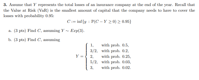 Solved 3. Assume that Y represents the total losses of an | Chegg.com