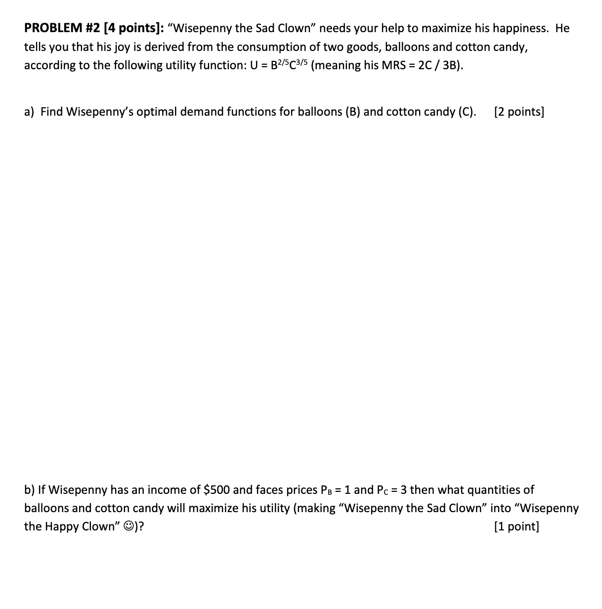 Solved PROBLEM \#2 [4 points]: “Wisepenny the Sad Clown" | Chegg.com