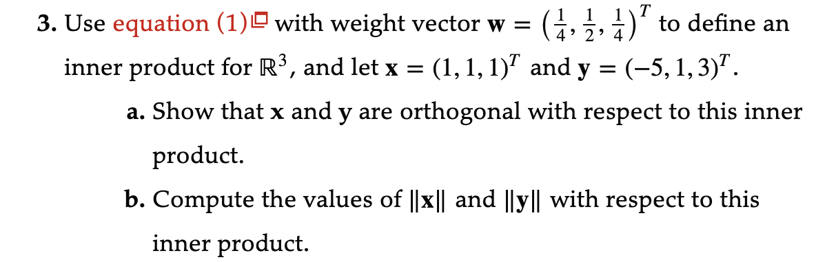 Solved 3. Use equation (1) with weight vector | Chegg.com