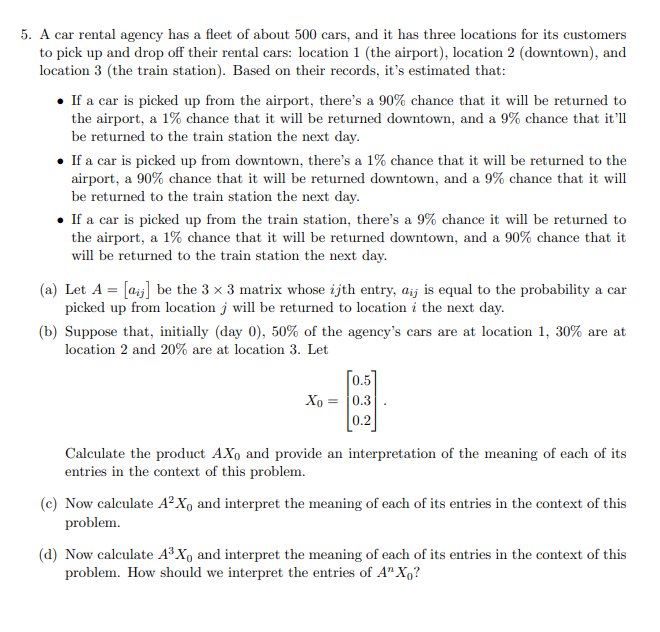 Solved 5. A car rental agency has a fleet of about 500 cars, | Chegg.com