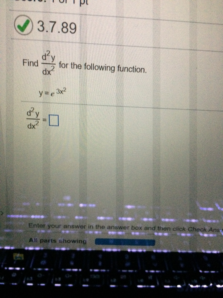 Solved 3.7.89 Findfor the following function. Enter your | Chegg.com