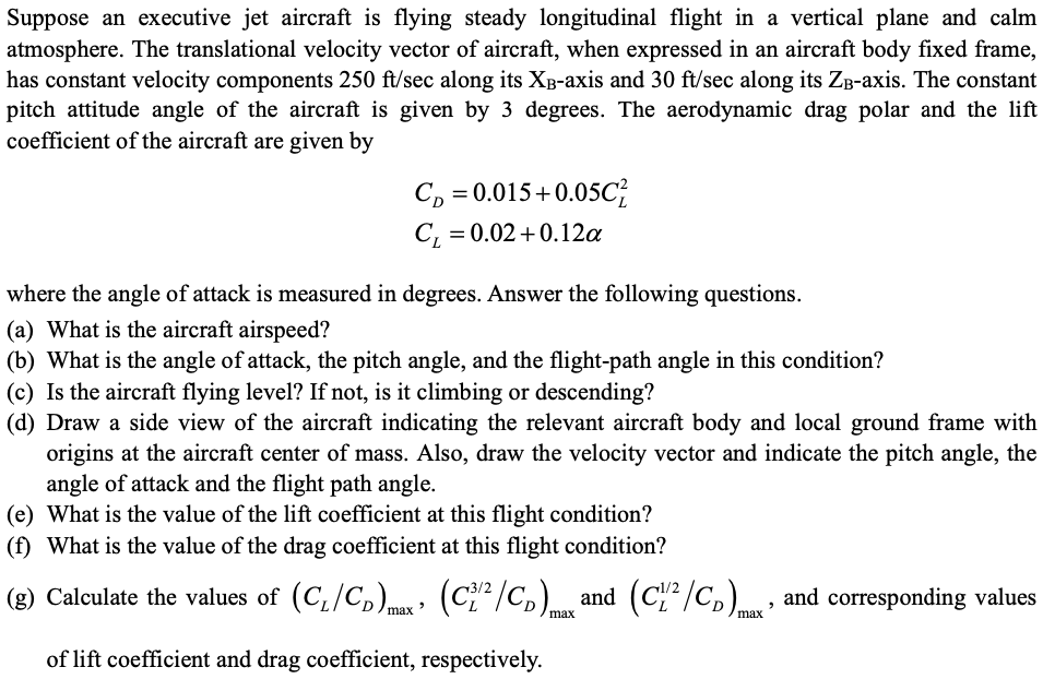 Solved Suppose an executive jet aircraft is flying steady | Chegg.com