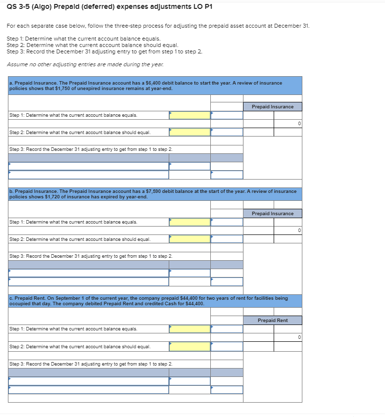 Solved QS 3-5 (Algo) Prepaid (deferred) expenses adjustments | Chegg.com Solved QS 3-5 (Algo) Prepaid (deferred) expenses adjustments | Chegg.com