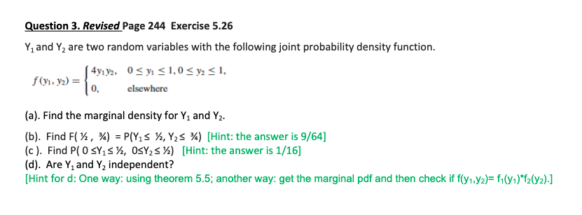 Solved f(y1,y2)={4y1y2,0,0≤y1≤1,0≤y2≤1 elsewhere (a). Find | Chegg.com