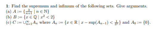 Solved 1: Find the supremum and infimum of the following | Chegg.com