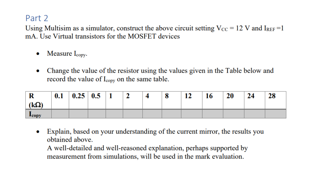 Solved Vcc IREF I СОPY 1k ½ W/L W/L Part 2 Using Multisim | Chegg.com