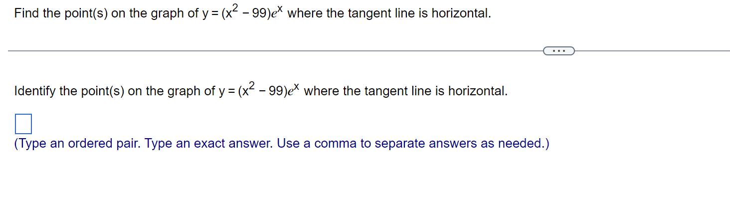 Solved Find the point(s) on the graph of y=(x2−99)ex where | Chegg.com