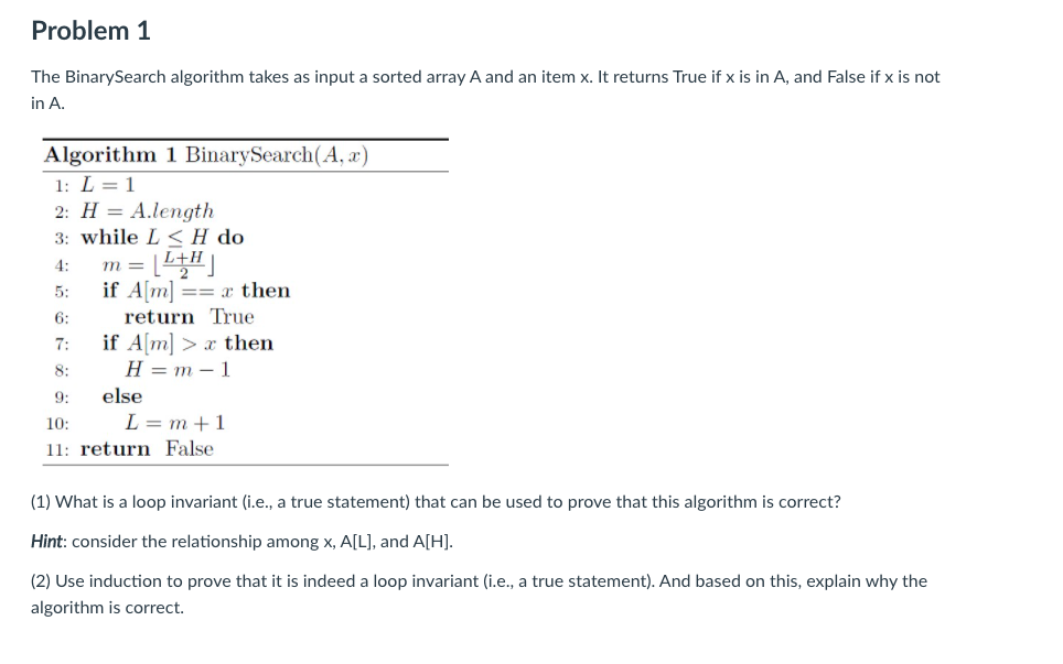 Solved Problem 1 The Binarysearch Algorithm Takes As Input A 
