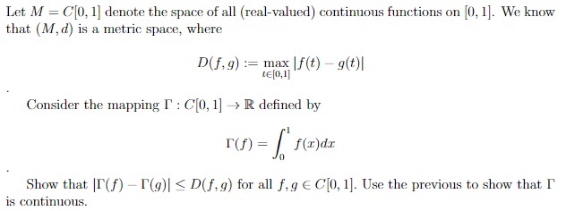 Solved Let M=C[0,1] denote the space of all (real-valued) | Chegg.com