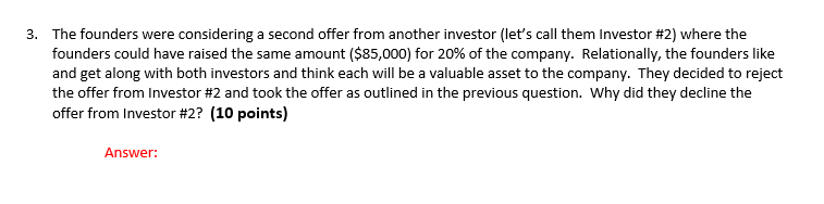 3. The founders were considering a second offer from | Chegg.com