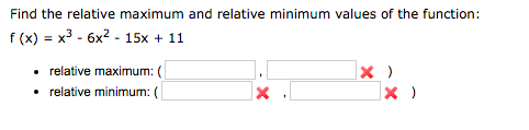 Solved Find the relative maximum and relative minimum values | Chegg.com