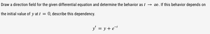 Solved Draw a direction field for the given differential | Chegg.com