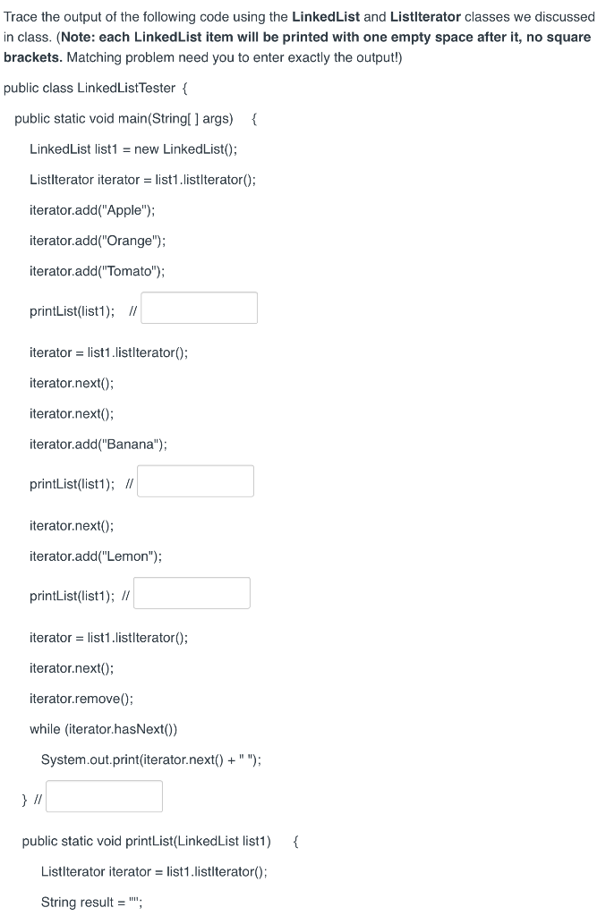 Solved Trace the output of the following code using the | Chegg.com