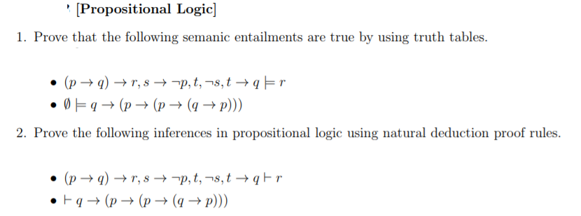 Propositional Logic 1. Prove that the following | Chegg.com