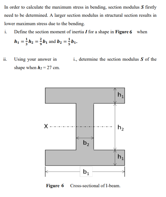 Solved In order to calculate the maximum stress in bending, | Chegg.com