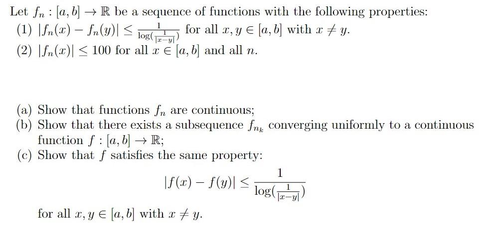 Solved Let fn : [a, b] → R be a sequence of functions with | Chegg.com