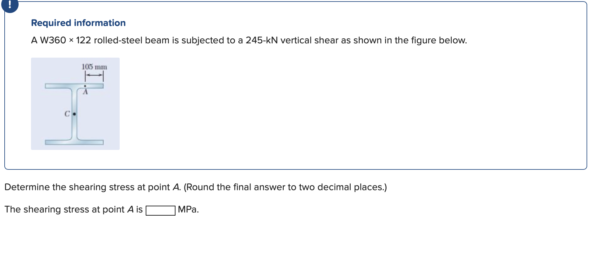 Solved Required information A W360 ×122 rolled-steel beam is | Chegg.com