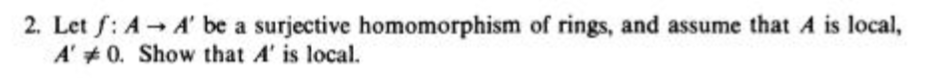 Solved Let f : A A' be a surjective homomorphism of rings, | Chegg.com