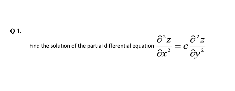Solved 1. Find the solution of the partial differential | Chegg.com
