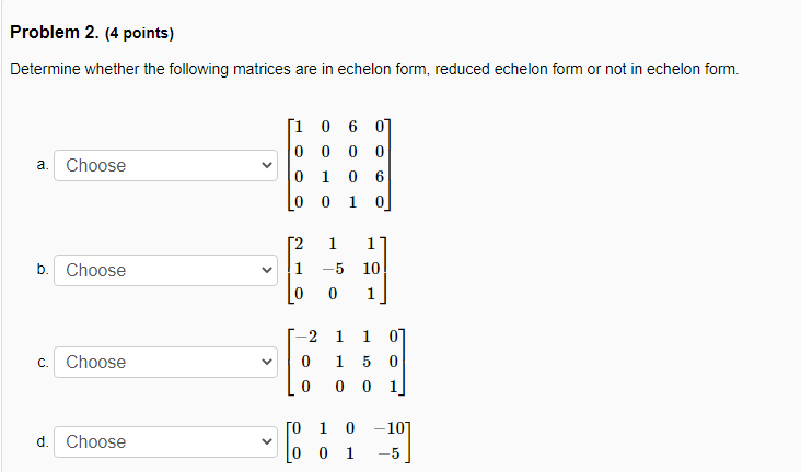 Solved Problem 2. (4 points) Determine whether the following | Chegg.com
