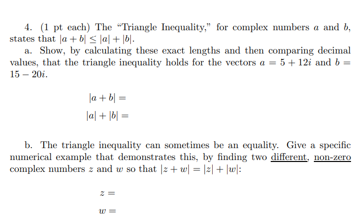Solved 4. (1 pt each) The “Triangle Inequality,” for complex | Chegg.com