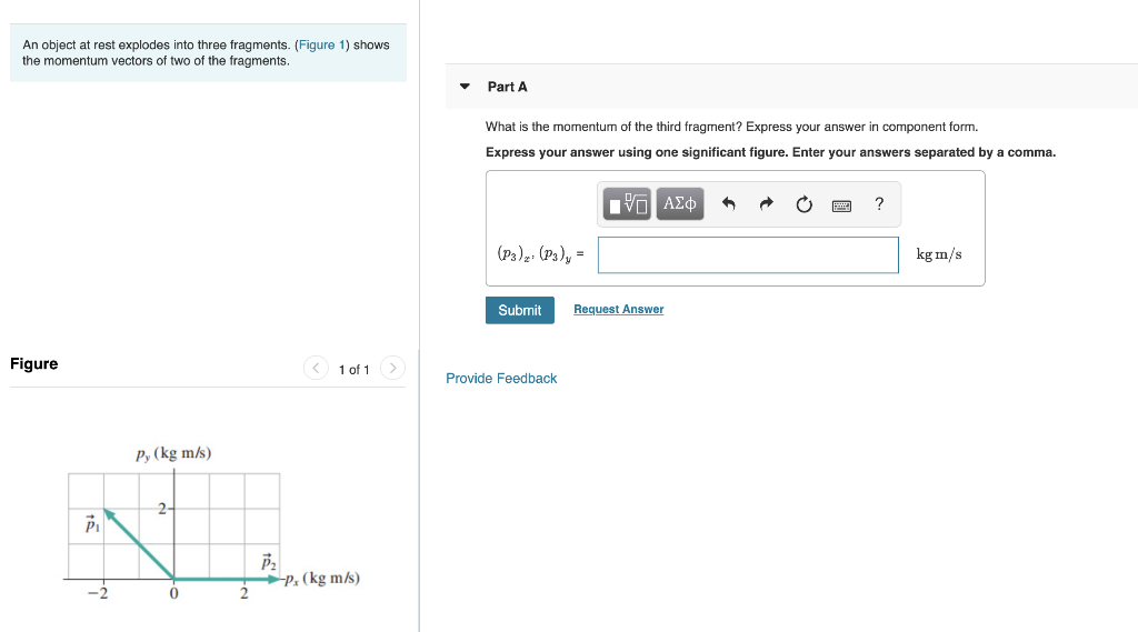 Solved An object at rest explodes into three fragments. | Chegg.com